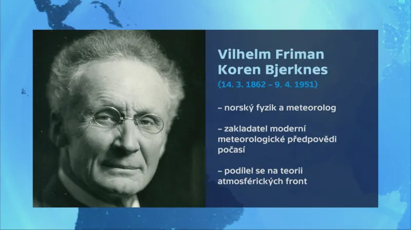 Vilhelm Bjerknes: meteorolog, který šarlatánství přetvořil na vědu ...